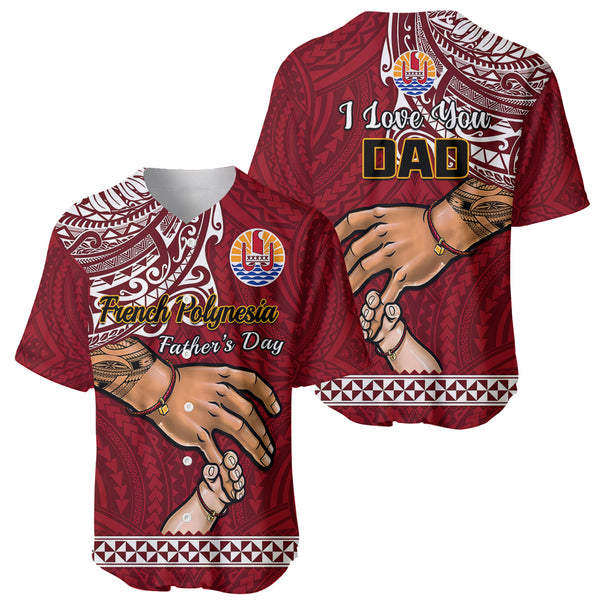 Polynesian Pride Father Day French Polynesia Baseball Jersey I Love You ...